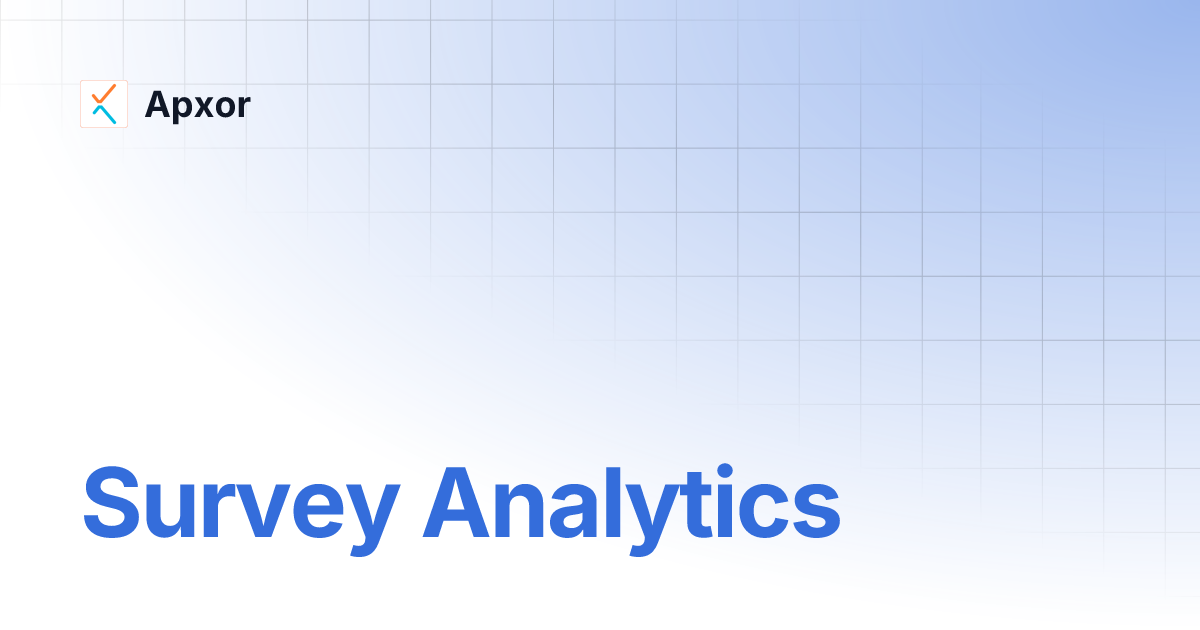 Survey Analytics | Apxor