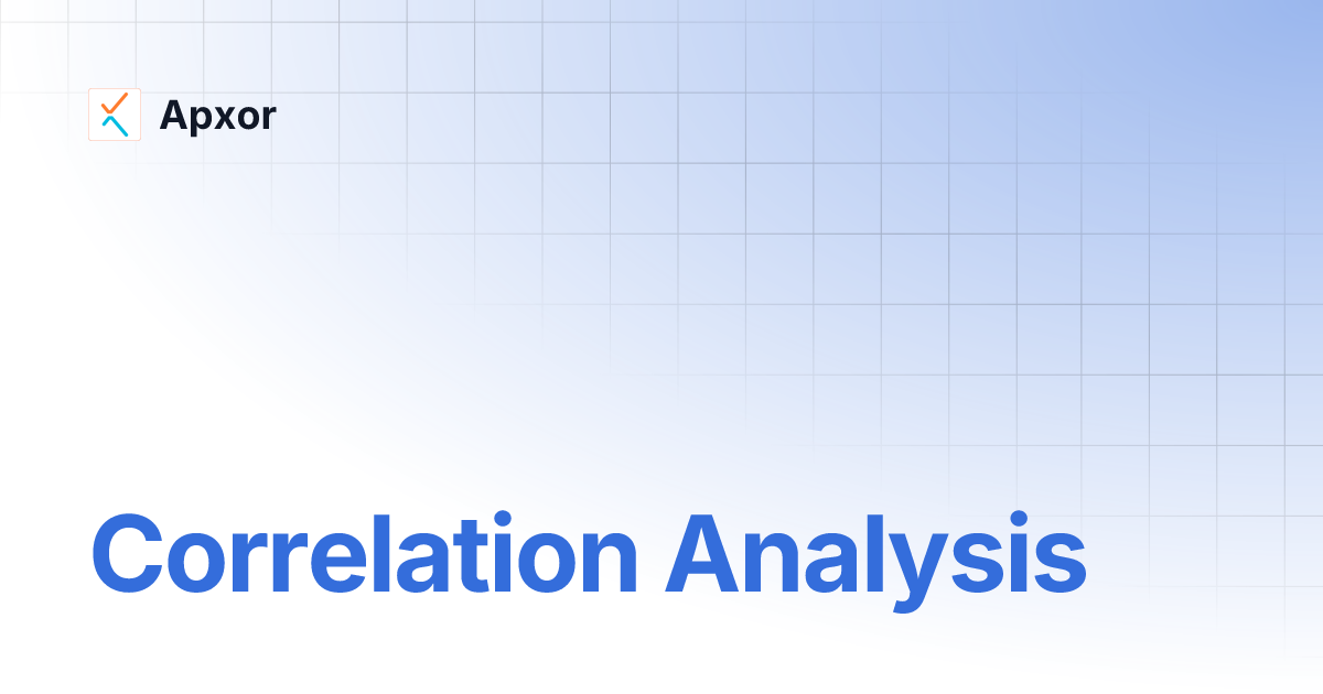 Correlation Analysis | Apxor